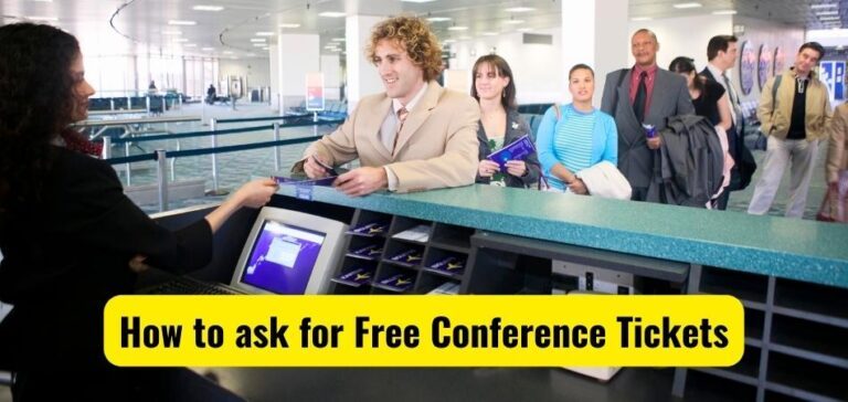 How to ask for Free Conference Tickets?
