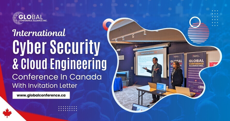 Cyber Security and Cloud Engineering Conference In Canada