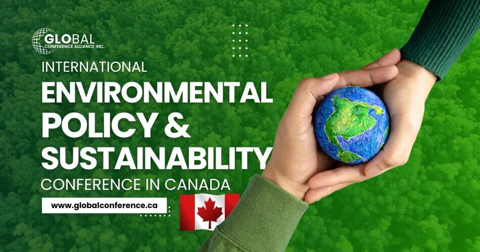 International Environmental Policy and Sustainability Conferences in ...
