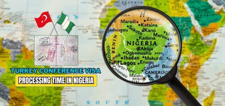 Turkey Conference Visa Processing Time in Nigeria (The Ultimate Guide)