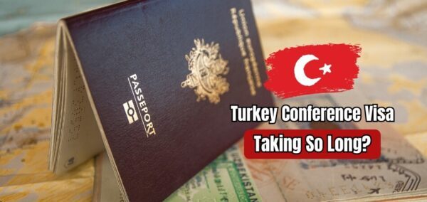 Why is The Turkey Conference Visa Taking So Long?