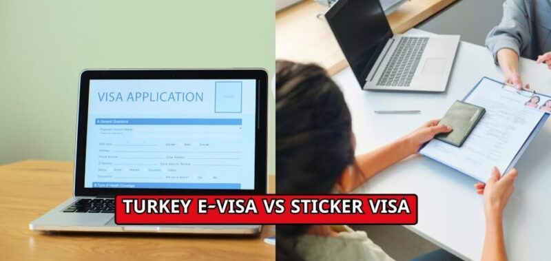 Turkey eVisa VS Sticker Visa- What are the Key Differences?