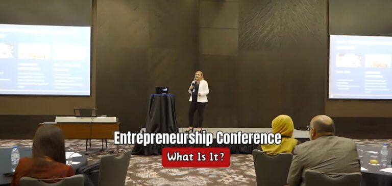 What is an Entrepreneurship Conference?