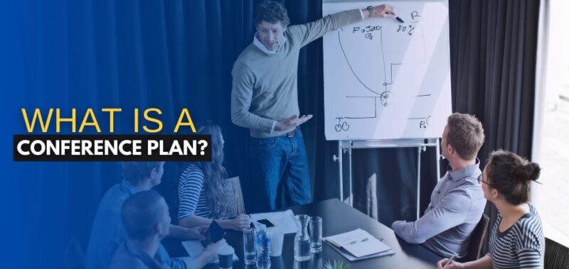 What Is a Conference Plan?