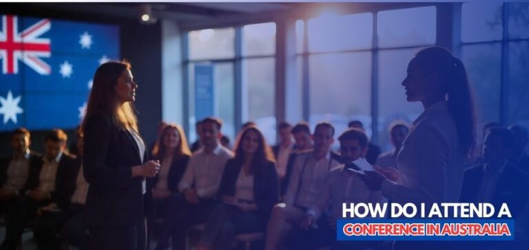 How Do I Attend a Conference in Australia?