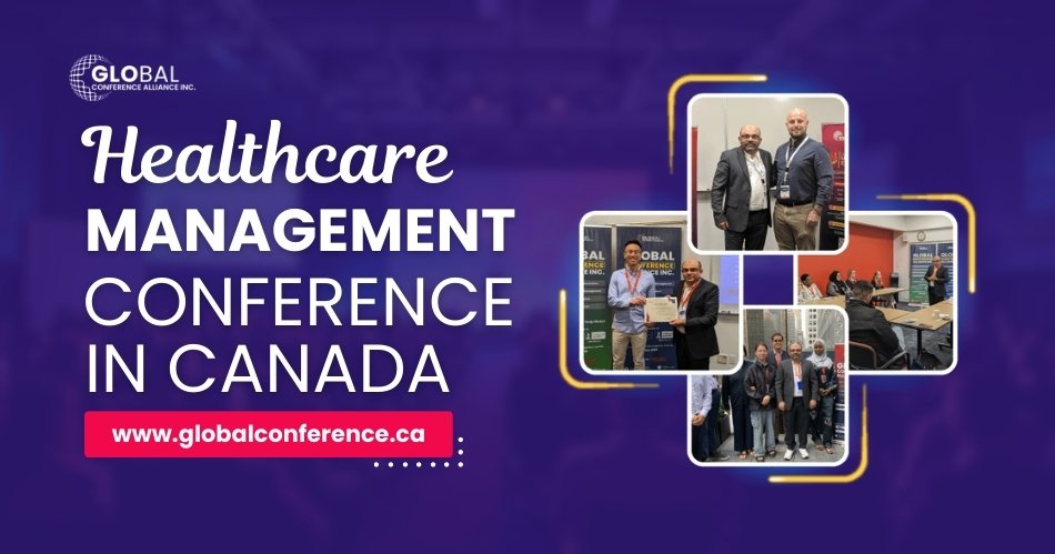 Healthcare Management Conference in Canada 2025