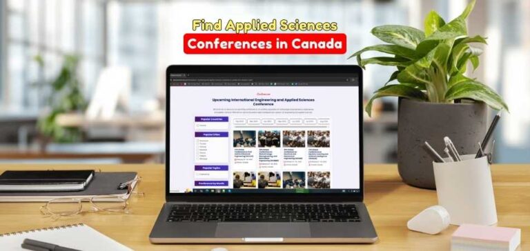 How to Find Applied Sciences Conferences in Canada? Your Ultimate Guide