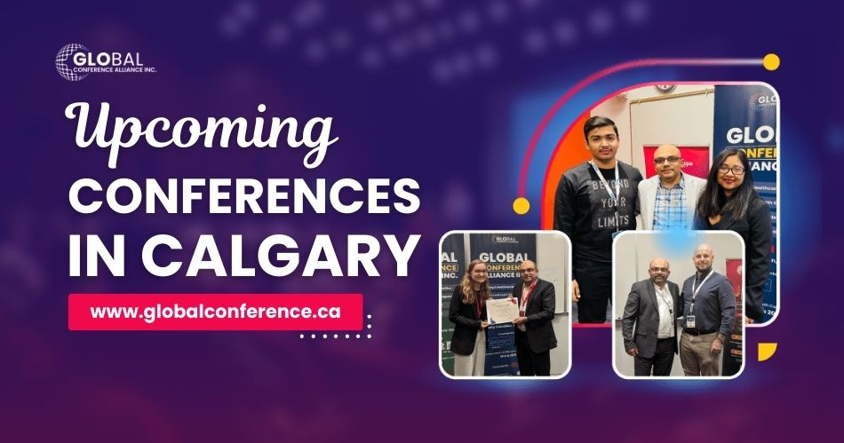 Upcoming Conferences in Calgary, Canada 2025